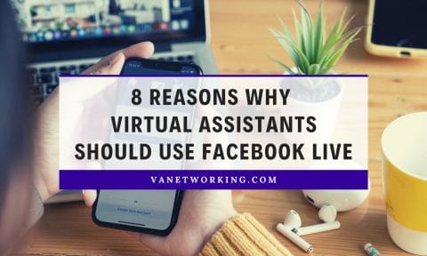 8 Reasons Virtual Assistants Should Use Facebook Live | Virtual ...