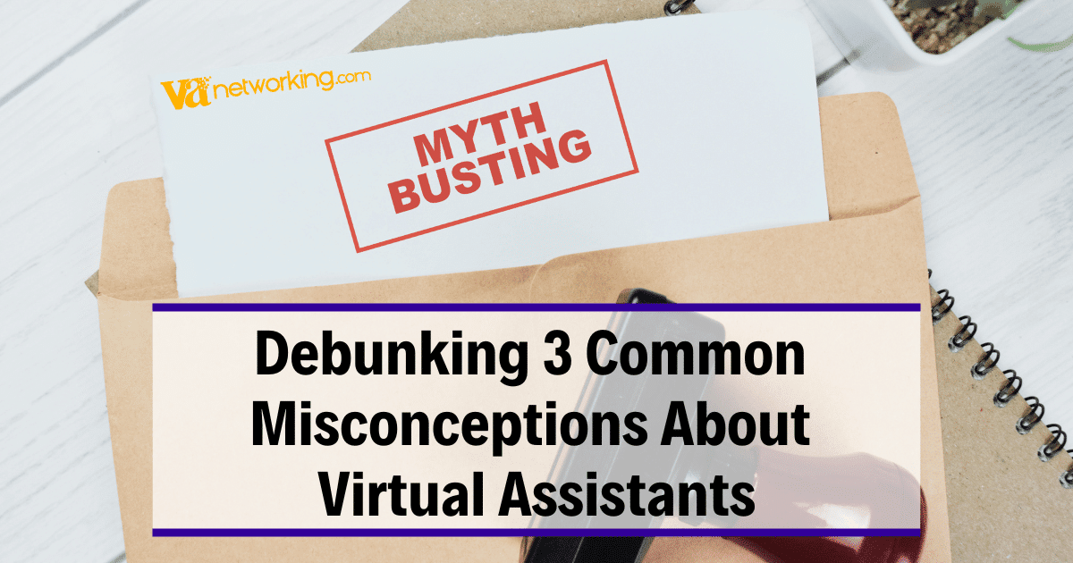 Myth Busting: Debunking 3 Common Misconceptions About Virtual ...